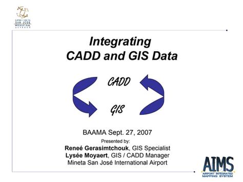 Integrating Cad And Gis Data At Mineta San Jose International Airport Ppt