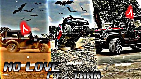 Thar Ftno Love Thar Whatsapp Status Video Mahindra Thar No