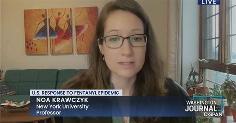 Noa Krawczyk On The Fentanyl Epidemic C