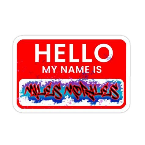 Hello My Name Is… Miles Morales Sticker For Sale By Thecaptainpan