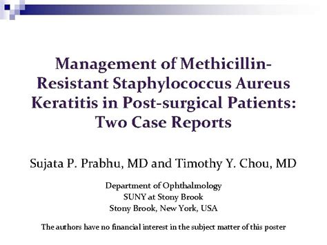 Management Of Methicillin Resistant Staphylococcus Aureus Keratitis In