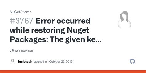 Error Occurred While Restoring Nuget Packages The Given Key Was Not