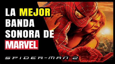 La Genial Musica De Spiderman 2 Youtube
