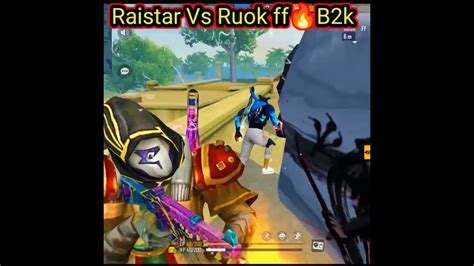 🇮🇳raistar Vs B2k And Rouk Ff Youtube