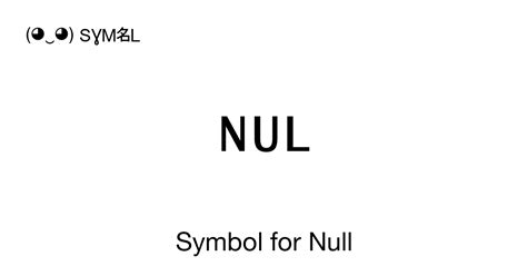 Symbol For Null Symbol Meaning Copy And Paste Unicode Character
