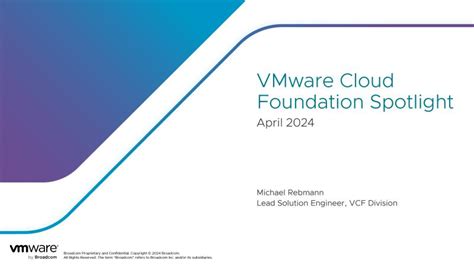 Vmware Cloud Foundation Spotlight April 2024 Cloud13ch Michael