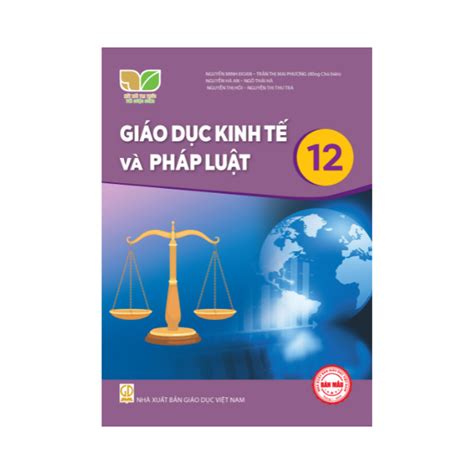 Giáo Dục Kinh Tế Và Pháp Luật 12 Kntt Nhà Sách Thiết Bị Giáo Dục Cần Thơ
