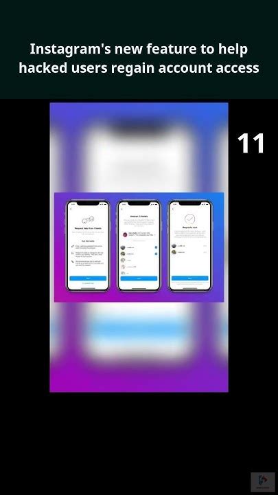 Instagrams New Feature To Help Hacked Users Regain Account Access