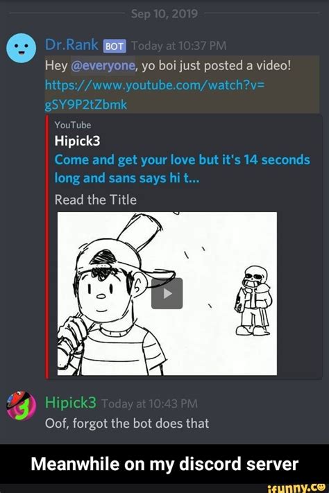 E Hey Yo Boi Just Posted A Video Hipick3 Oof Forgot The Bot Does