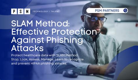 Slam Method Effective Protection Against Phishing Attacks Psm Partners
