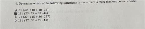 Solved 1 Determine Which Of The Following Statements Is Chegg