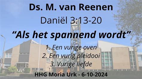 Hhg Moria Uur Ds M Van Reenen Dani L Youtube