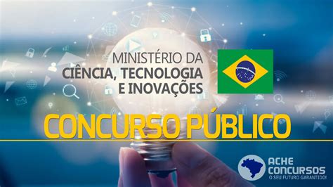 Concurso Mcti Edital Com 814 Vagas Deve Sair Até O Dia 09 De Outubro