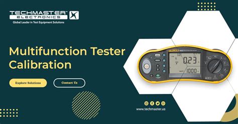 Multifunction Tester Calibration That Saves Downtime Techmaster Electronics