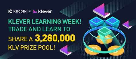 Klever Learning Week Trade And Learn To Share A 3280000 Klv Prize