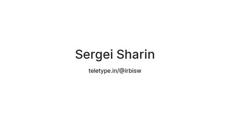 Sergei Sharin — Teletype