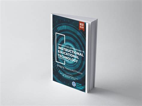 Innovative Approaches In Instructional Educational Technology Bridging Theory And Practice