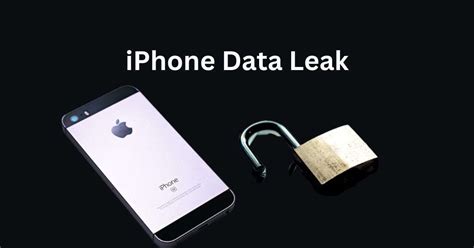 Iphone Data Leak Exposed Protect Your Privacy Now Mambapost