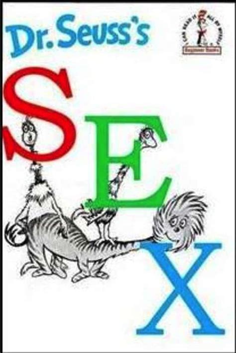 12 Dr Seuss Parodies We Wish Were Real