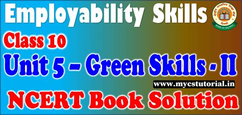 class 10 employability skills unit 1 communication skills ii ncert book