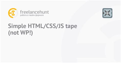 Simple Htmlcssjs Tape Not Wp • Freelance Job For A Specialist