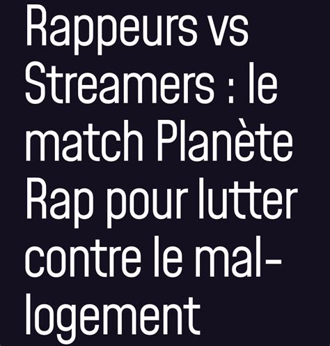 The Planète Rap Match To Fight Against Poor Housing Project X Paris