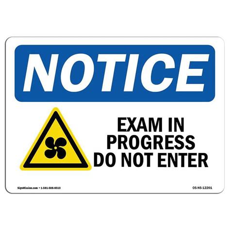 Notice Exam In Progress Do Not Enter With Symbol Osha Decal Sign