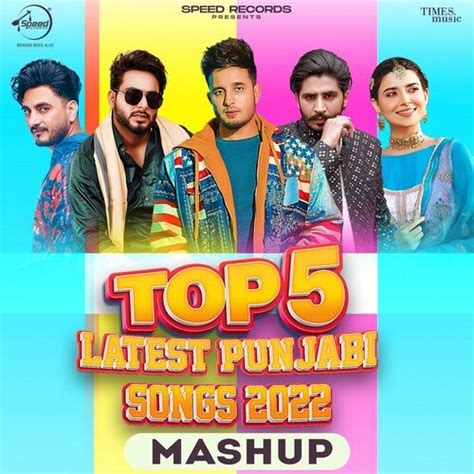 Top 5 Latest Punjabi 2022 Mashup Songs Download Free Online Songs