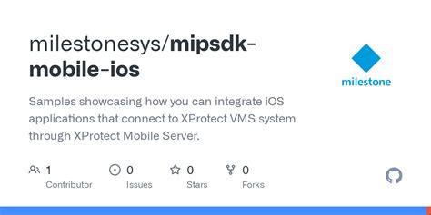 Github Milestonesys Mipsdk Mobile Ios Samples Showcasing How You Can Integrate Ios