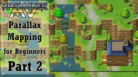 rpg maker mv parallax mapping for beginners part 2 youtube
