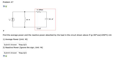 Solved Problem Find The Average Power And The Reactive Chegg Com