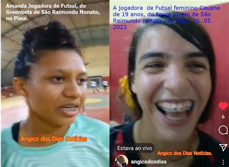 Angico dos Dias Notícias Entrevista as jogadoras Cauane de 19 anos