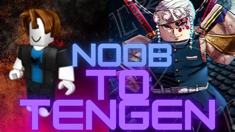 Noob To Tengen 1 Roblox Project Slayer YouTube