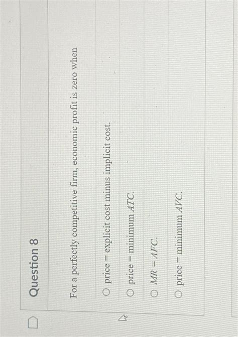 Solved Question 8For A Perfectly Competitive Firm Economic Chegg