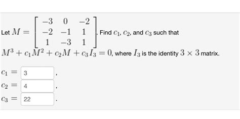 Solved Let M [ 30 2 2 111 31] ﻿find C1 C2 ﻿and C3 ﻿such