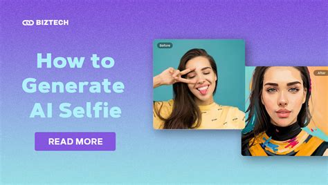 Guide To 10 Best Free AI Selfie Generators Available Online
