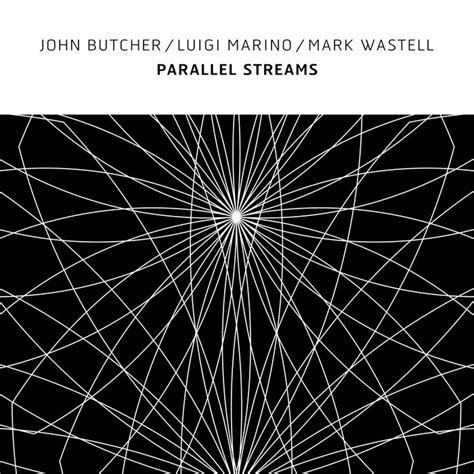 Parallel Streams John Butcher Luigi Marino Mark Wastell