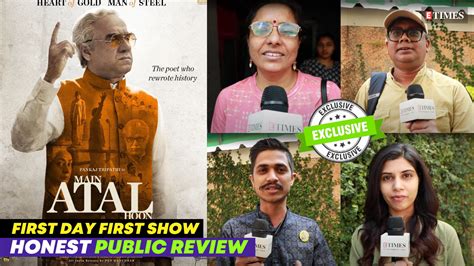 Main Atal Hoon Public Review Pankaj Tripathi Delivers Excellent