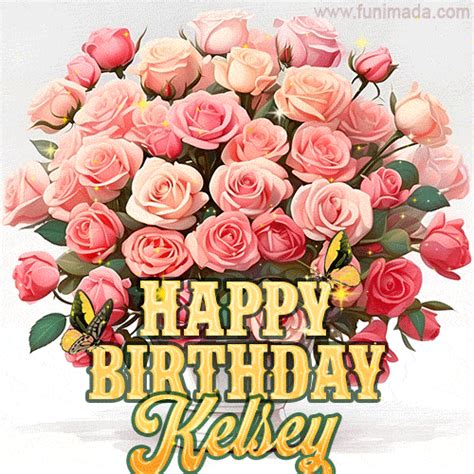 Happy Birthday Kelsey Elegant Animation With Flowers Download On