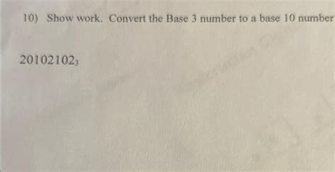 Show Work Convert The Base 3 ﻿number To A Base 10