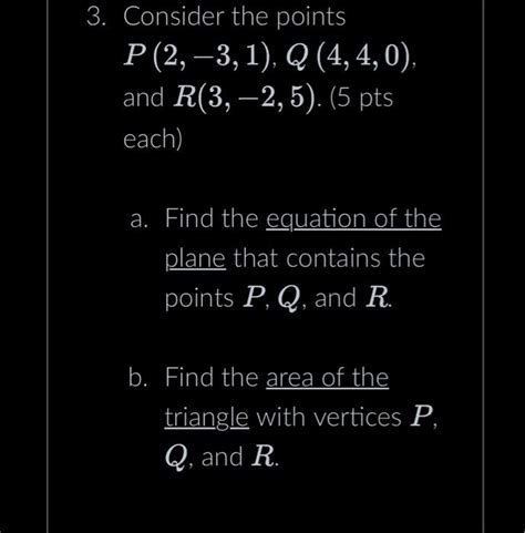 Solved Consider The Points P Q And Chegg