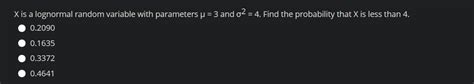 solved x is a lognormal random variable with parameters u