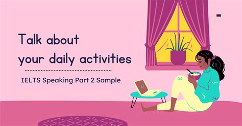 2023 Bài Mẫu Topic Talk About Your Daily Activities đầy đủ