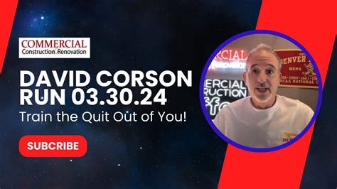David Corson Run 03 30 24 “train The Quit Out Of You ” Youtube