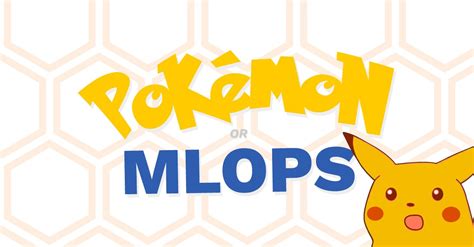 Otso Rasimus On Linkedin Mlops Tool Or Pokémon Can You Catch Them All