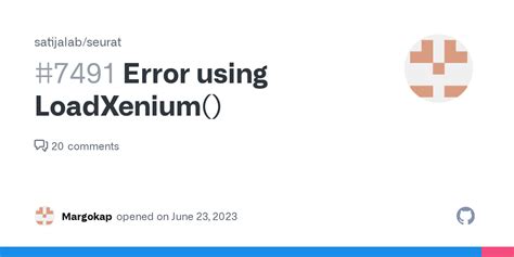 Error Using Loadxenium · Issue 7491 · Satijalabseurat · Github