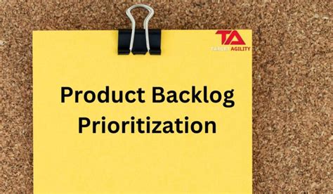 Product Backlog Prioritization Picking The Best Method For Your Team Target Agility