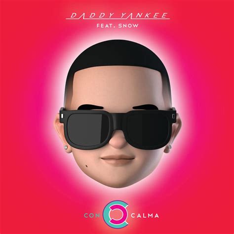 Daddy Yankee Con Calma Lyrics Genius Lyrics
