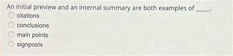 Solved An Initial Preview And An Internal Summary Are Both