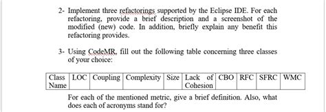 2 Implement Three Refactorings Supported By The